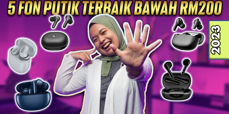5 fon putik bawah RM200 terbaik di Malaysia tahun 2023 - SoyaCincau BM