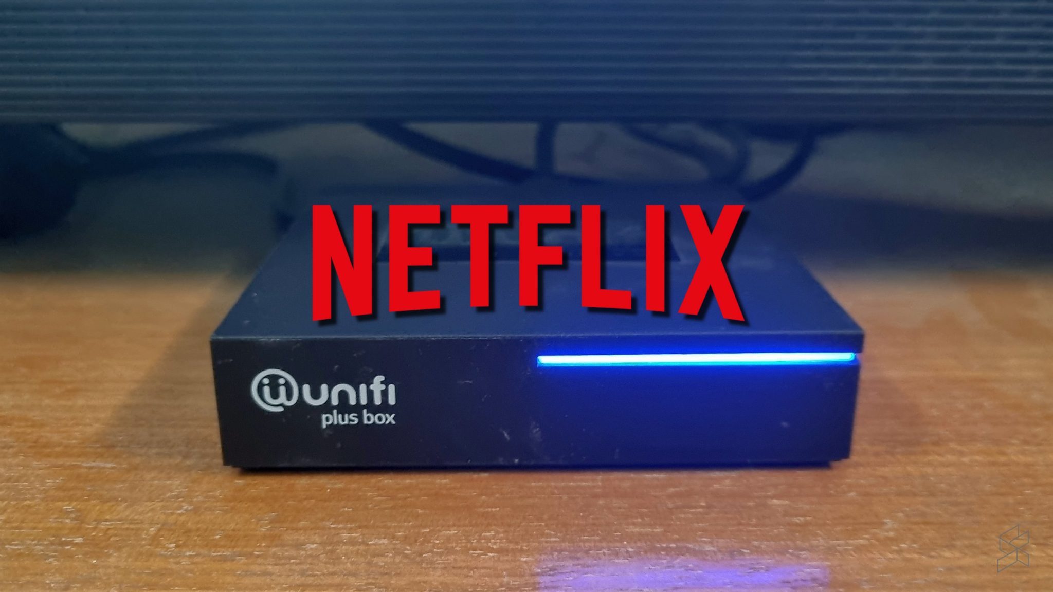 Netflix boleh dipasang di Unifi Plus Box sekarang, setelah disekat sekian lama - SoyaCincau.com